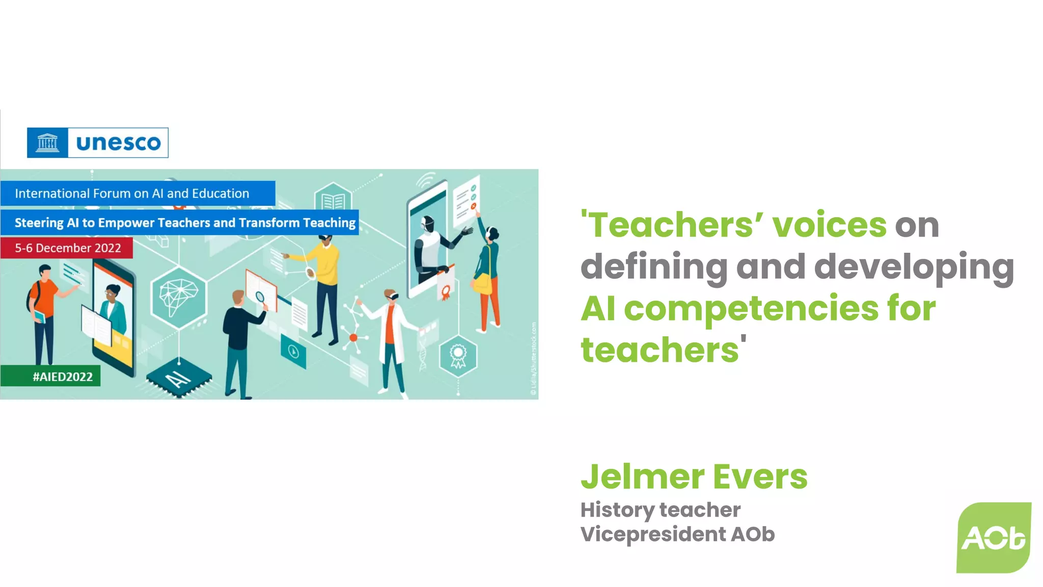 AI UNESCO forum Teacher Voice Jelmer Evers 05122022.pdf