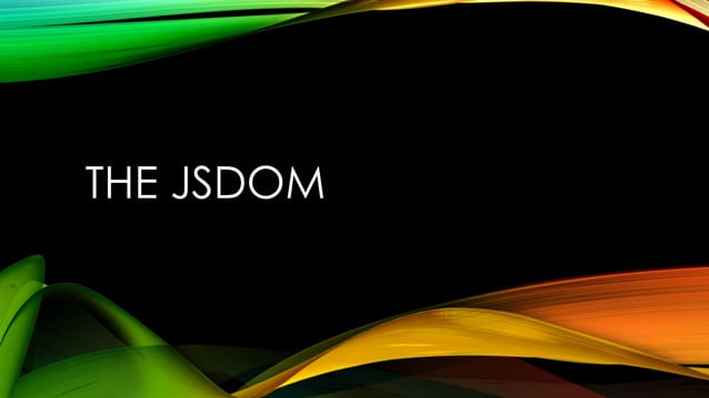 The jsdom | PPT