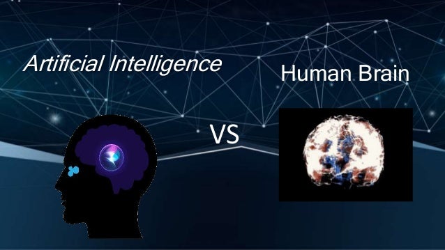 Artificial Intelligence Vs Human Intelligence