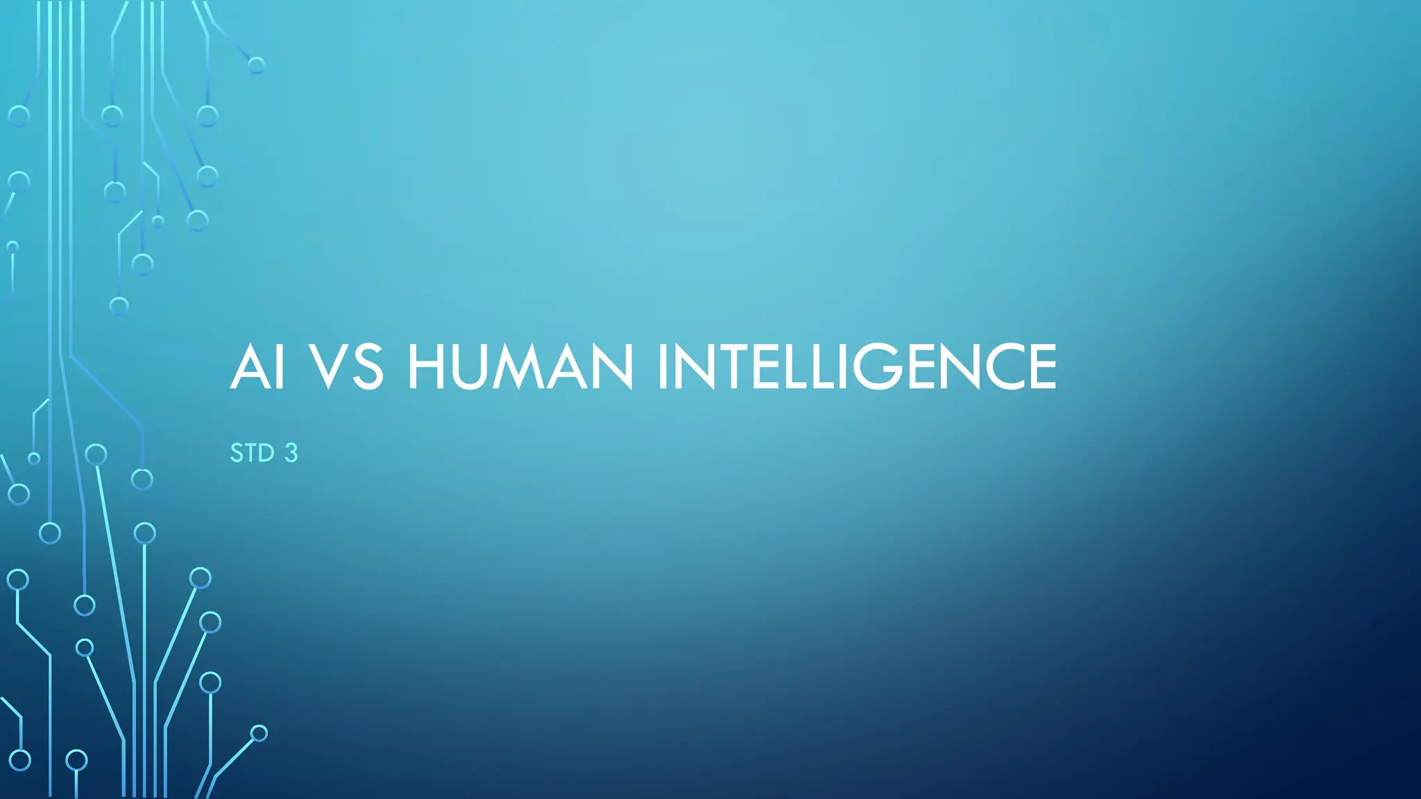 a ppt on AI i.e. artificial intelligence vs human intelligence.pptx