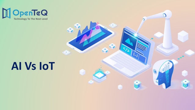 AI Vs IoT (IoT and Artificial Intelligence Service) .pptx