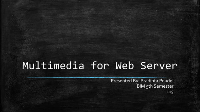 Multimedia for Web Server | PPT