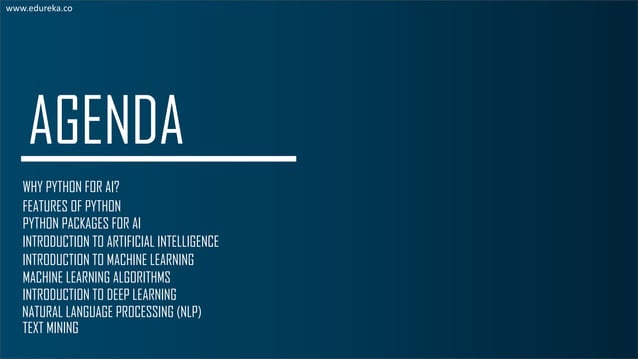 How To Use Artificial Intelligence With Python Edureka Ppt