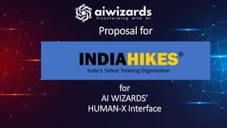 AI Wizards' HumanX Interface for travel and tourism.pptx | Artificial Intelligence | Technology ...