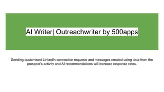 AI Writer_ Outreachwriter by 500apps.pdf