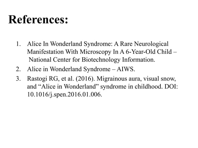 Alice in Wonderland Syndrome(AIWS) | PPTX | Brain and Nervous System ...