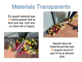 Això és transparent, translúcid o opac | PPT