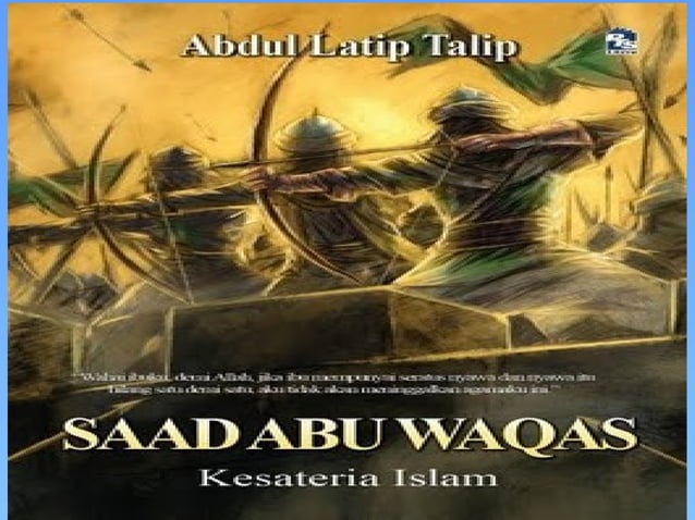 materi sejarah kebudayaan islam kisah saad bin abi waqash | PPT