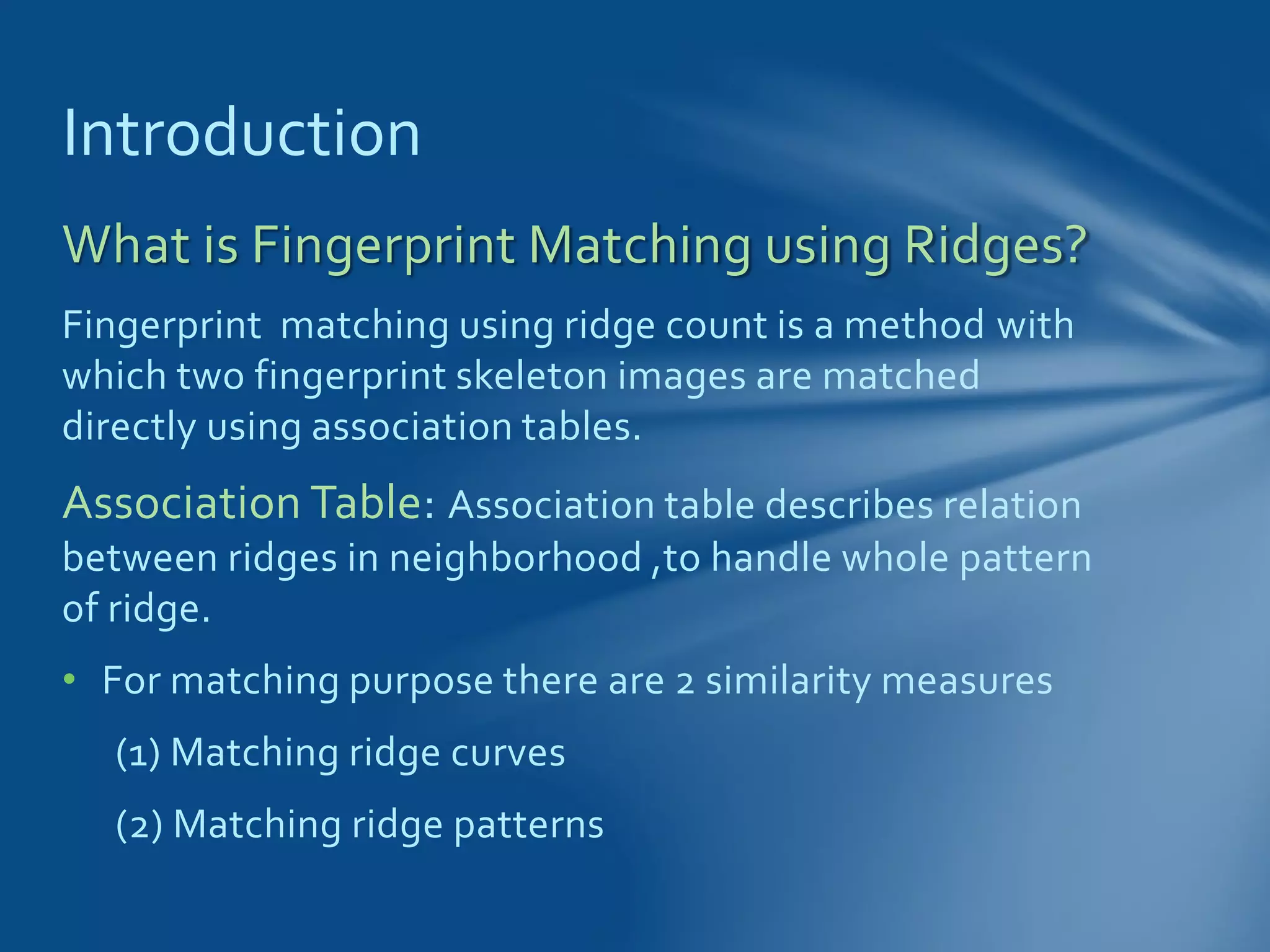 Fingerprint Matching Using Ridge Count Ppt