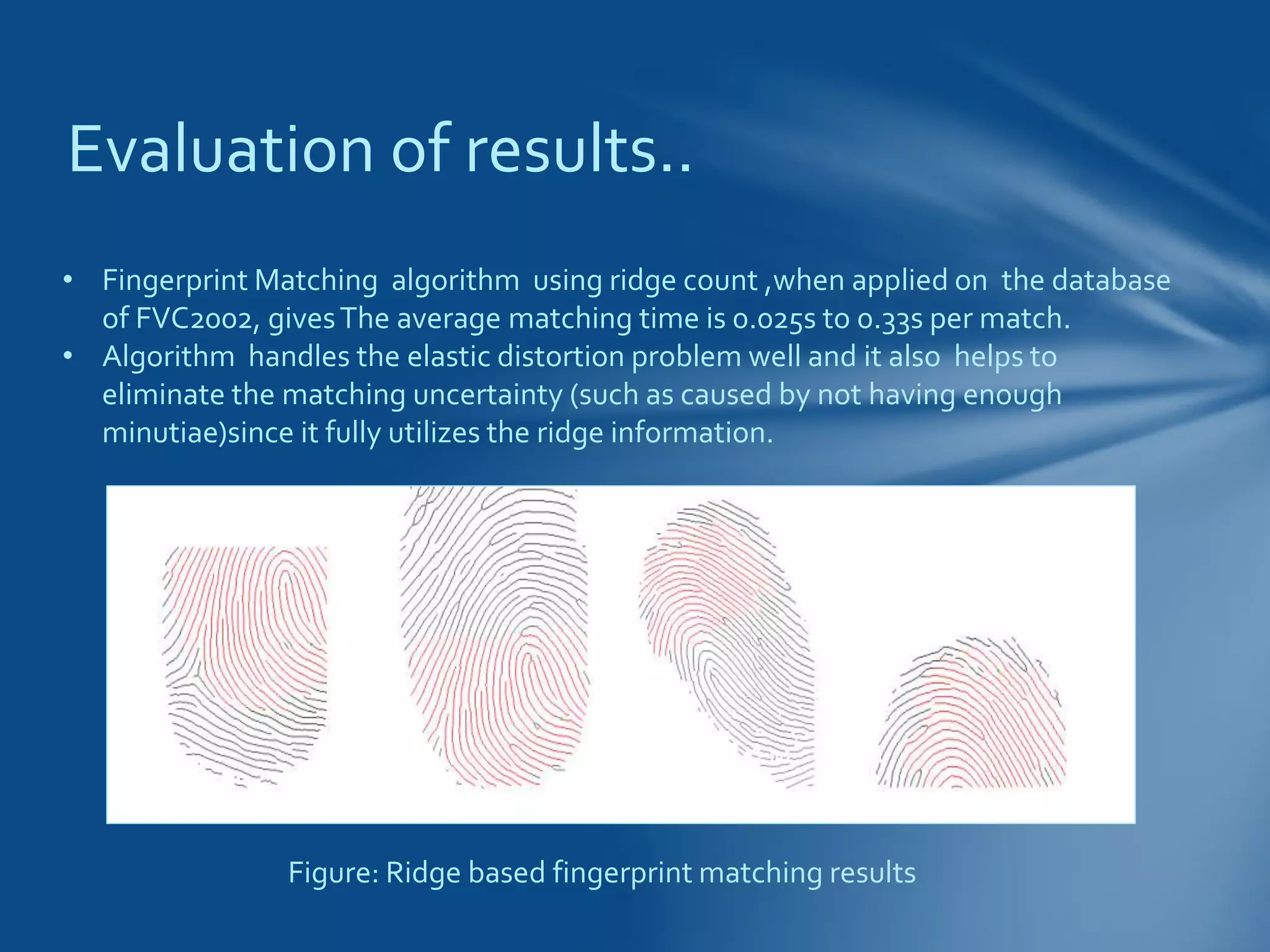 Fingerprint Matching Using Ridge Count Ppt