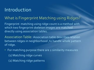 Fingerprint matching using ridge count | PPT