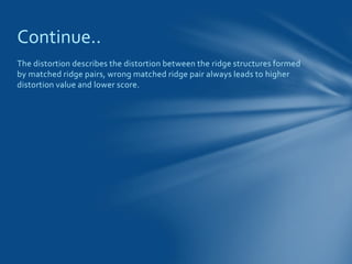 Fingerprint matching using ridge count | PPT