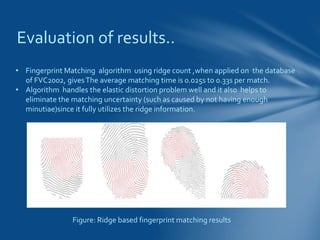 Fingerprint matching using ridge count | PPT