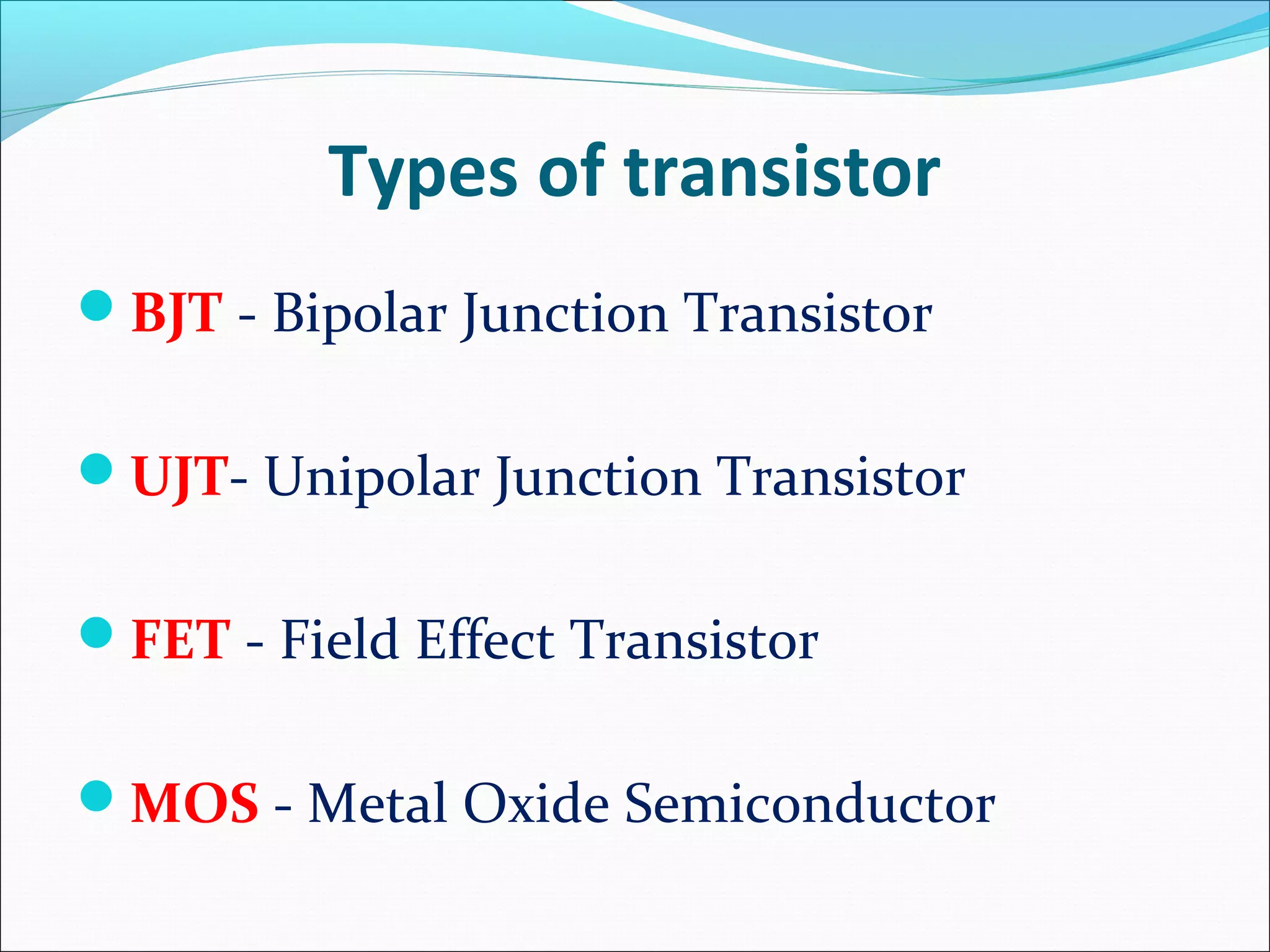TRANSISTORS | PPT | Chemistry | Science