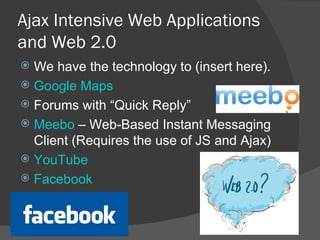 Ajax Presentation | PPT | Web Development | Internet