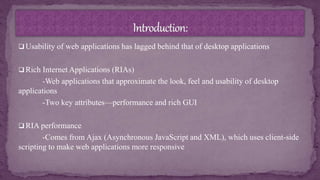 Ajax enabled rich internet applications with xml and json | PPTX