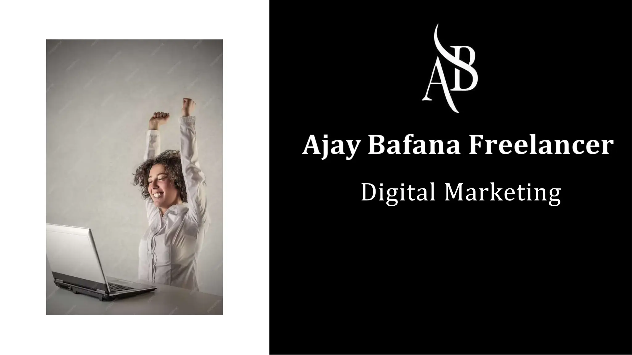 Ajay Bafana - Digital Marketing.pptx