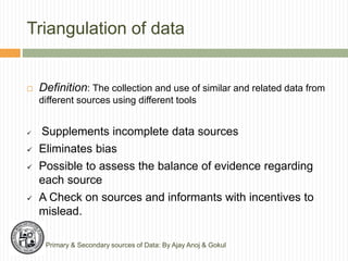 Primary and Secondary Data collection - Ajay Anoj & Gokul | POTX