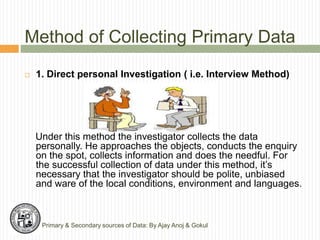 Primary and Secondary Data collection - Ajay Anoj & Gokul | POTX