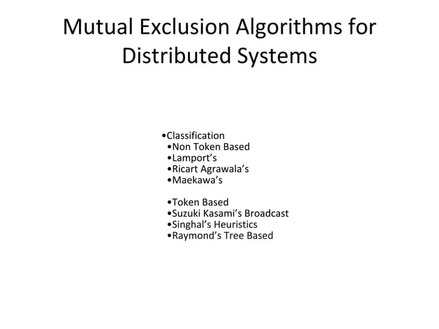 Mutual exclusion in distributed systems | PPT Mutual exclusion in distributed systems | PPT