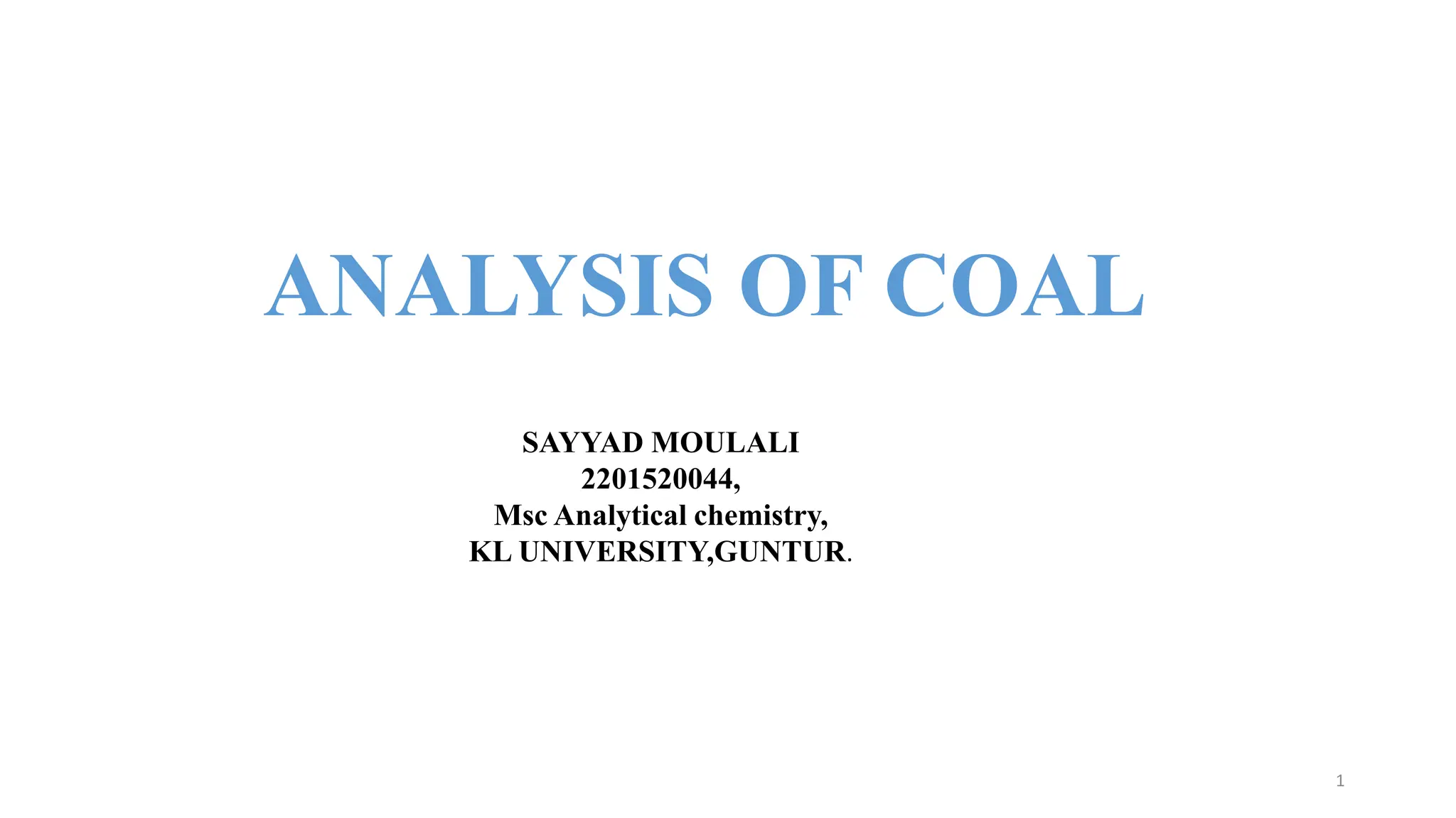 Analysis Of Coal Proximate Analysis Of Coal Pptx