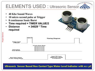 Ultrasonic based non contact type water level indicator using 8051 | PPTX