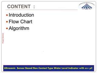 Ultrasonic based non contact type water level indicator using 8051 | PPTX
