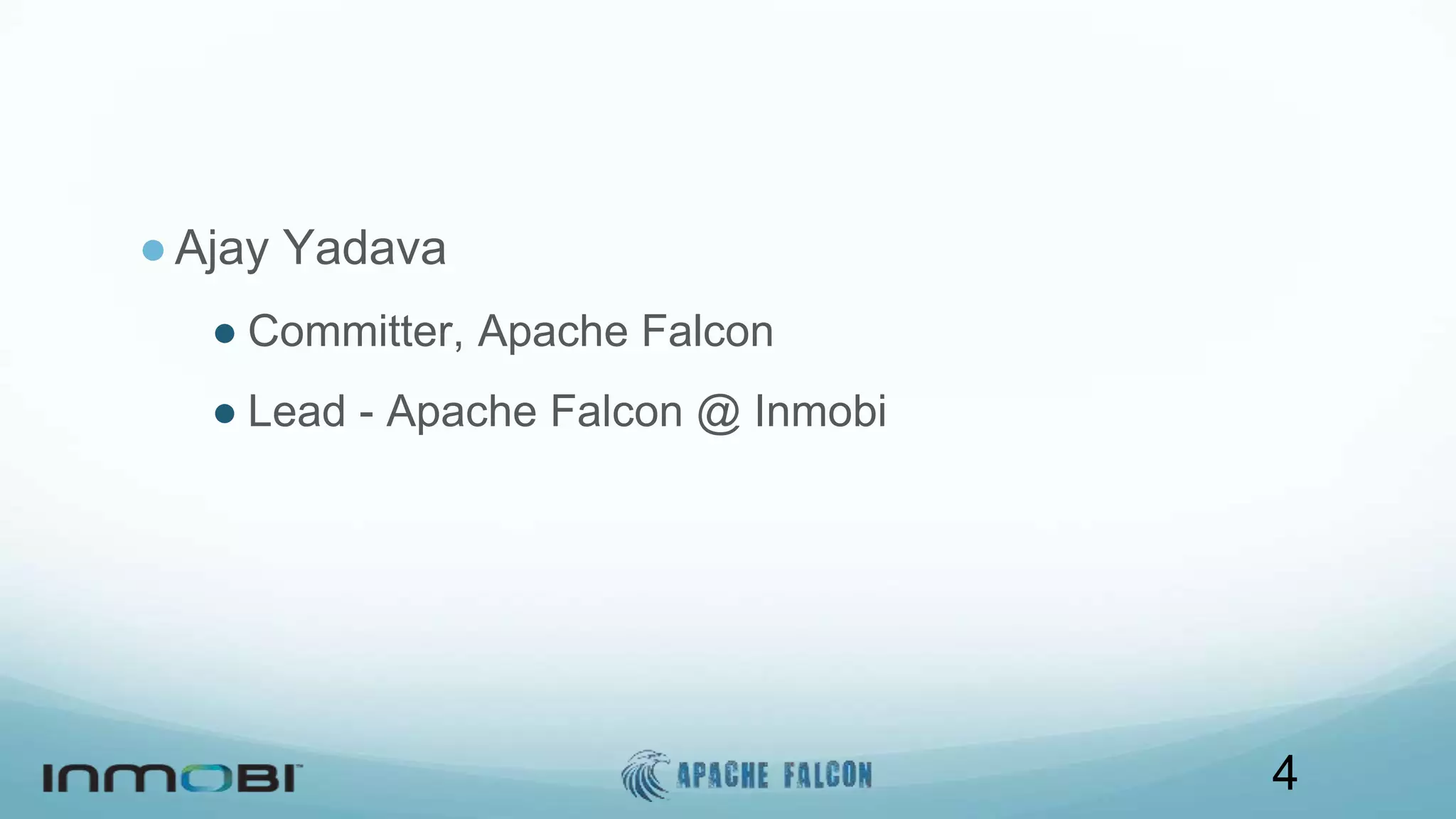 Apache Falcon - Data Management Platform For Hadoop | PPT