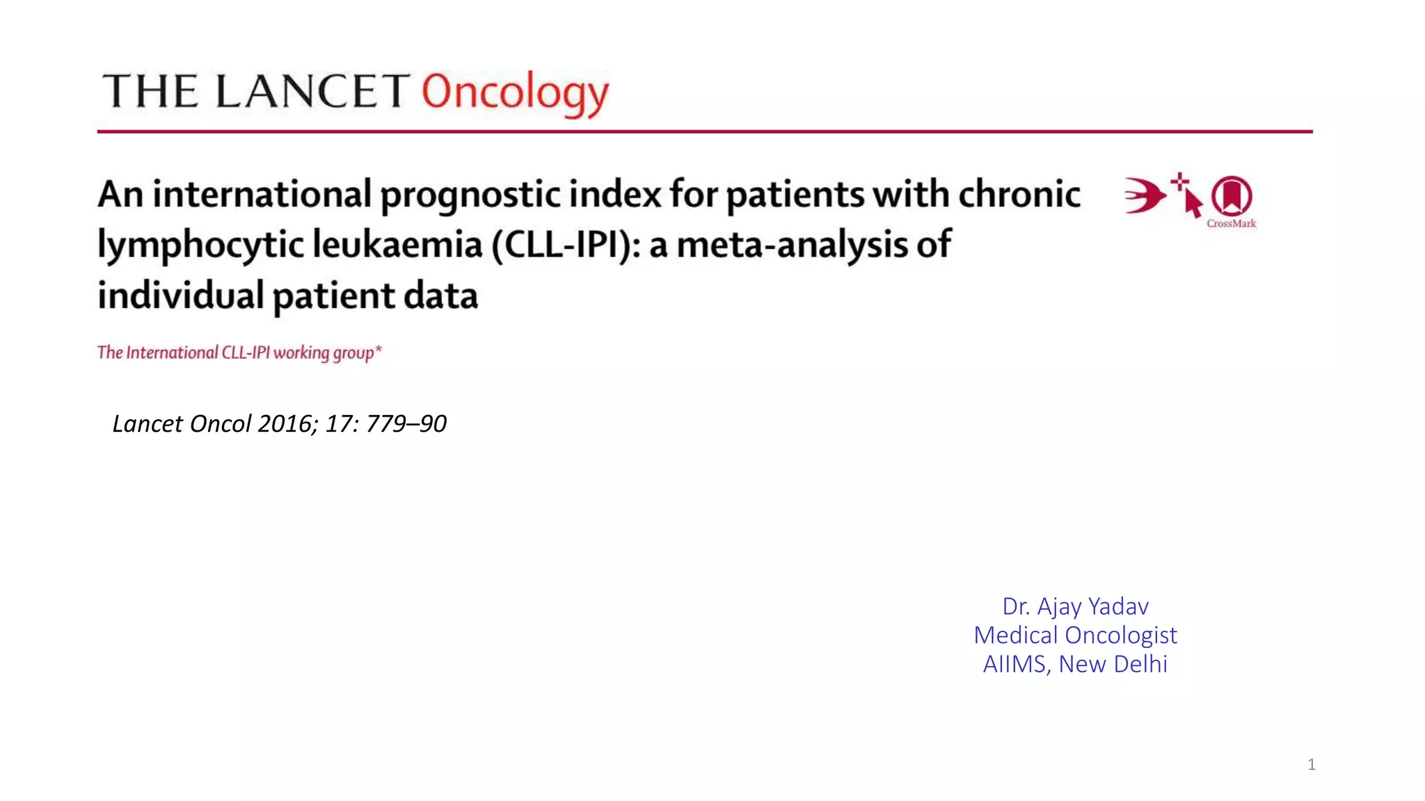 Prognostication of Chronic Lymphocytic Leukemia: IPI | PPTX | Cancer | Diseases and Conditions