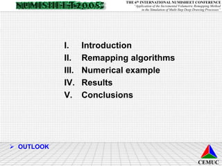 IVR Incremental Volumetric Remapping Method NUMISHEET 2005 | PPT
