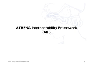 The ATHENA Interoperability Framework | PPT