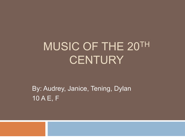 20th Century Music | PPT