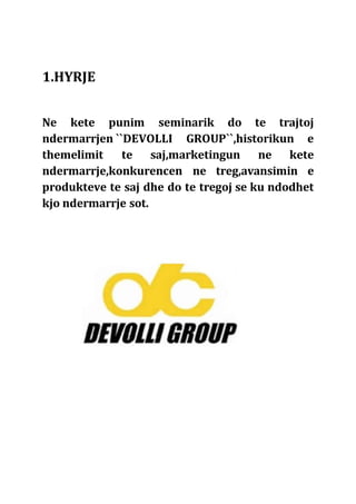 Punim Seminarik-Marketingu ne ndermarrjen "Devolli Group" | DOCX