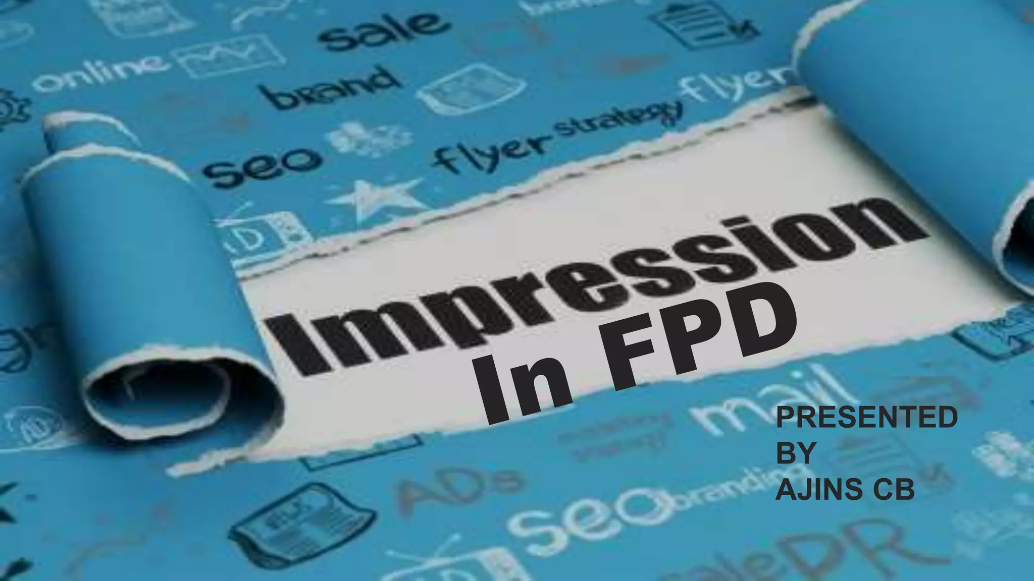 impressions in fpd | PPTX