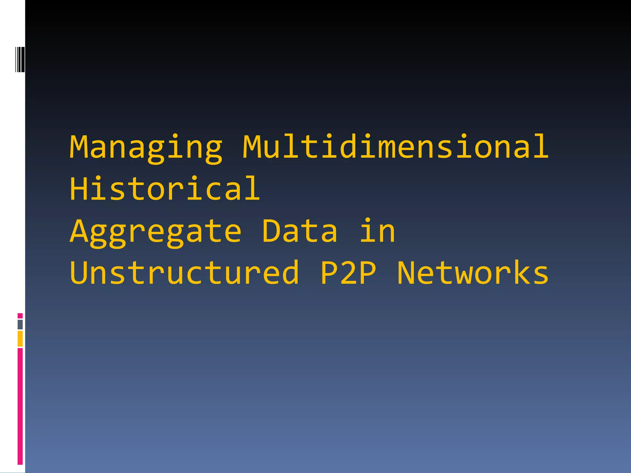 Managing Multidimensional Historical | PPT
