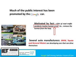Ajit shelar google self driving vehicle future of car_9503004545 | PPTX