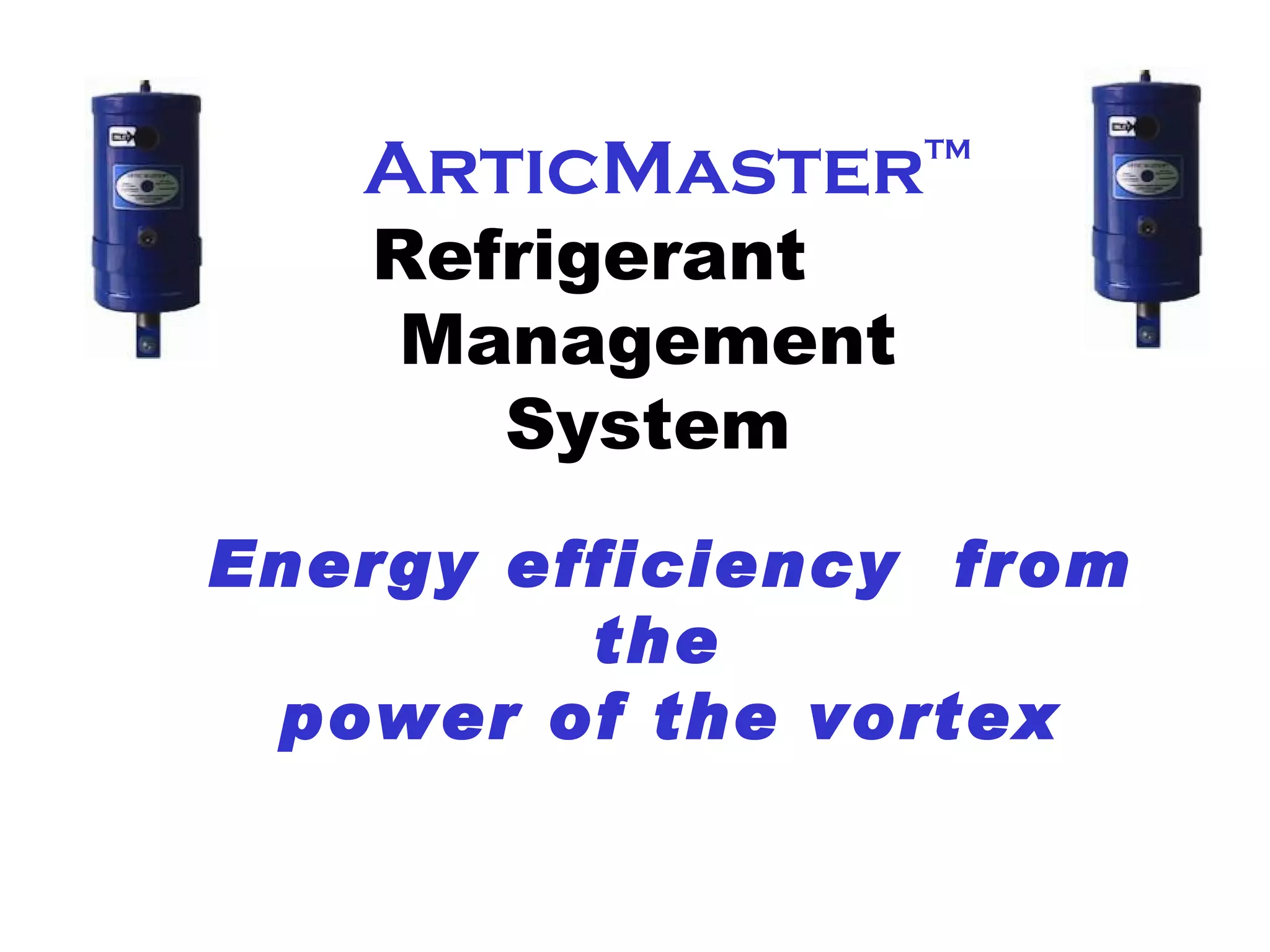 Articmaster Refrigerant Management System | PPT