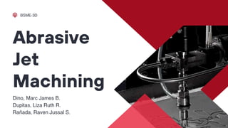 Abrasive Jet Machining | PPT
