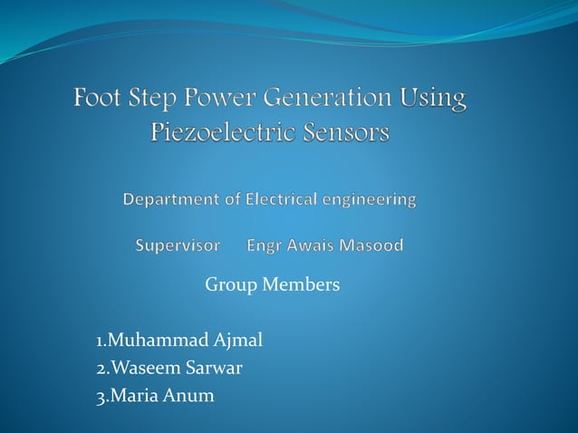 Foot Step Power Generation Using Piezoelectric Sensors | PPTX ...