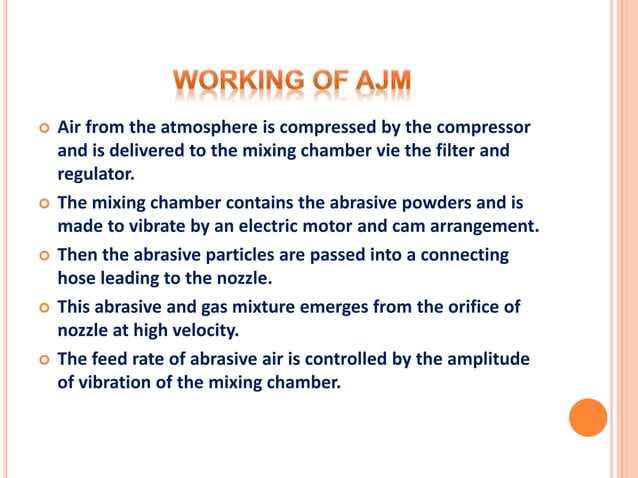 Abrasive Jet machine (AJM) | PPTX
