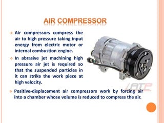 Abrasive Jet machine (AJM) | PPTX