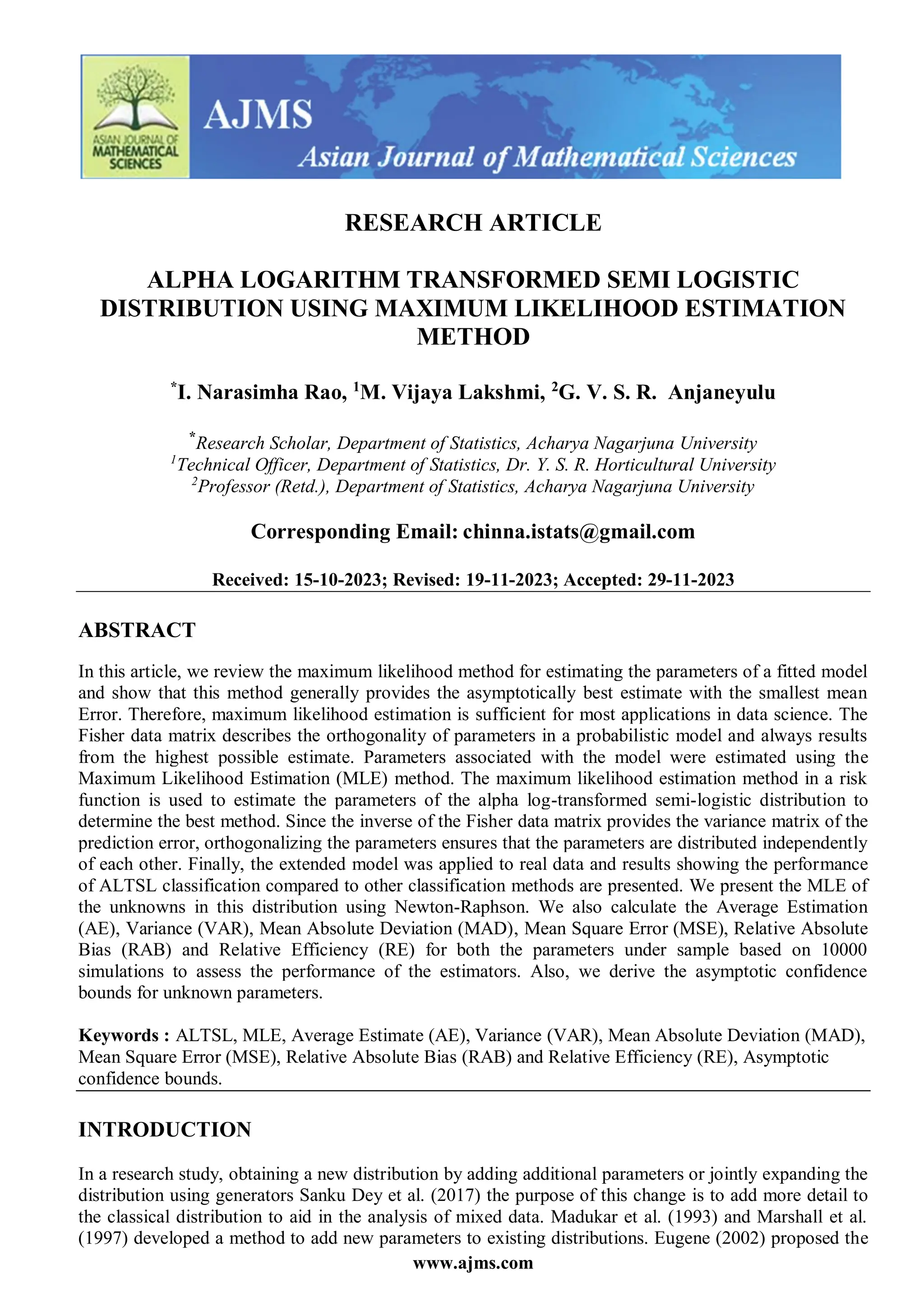 ALPHA LOGARITHM TRANSFORMED SEMI LOGISTIC DISTRIBUTION USING MAXIMUM LIKELIHOOD ESTIMATION ...