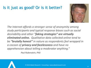 A Journey into Online Qualitative Research - Abbott Research | PPT