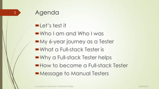 A journey to a Full Stack Tester | PPT