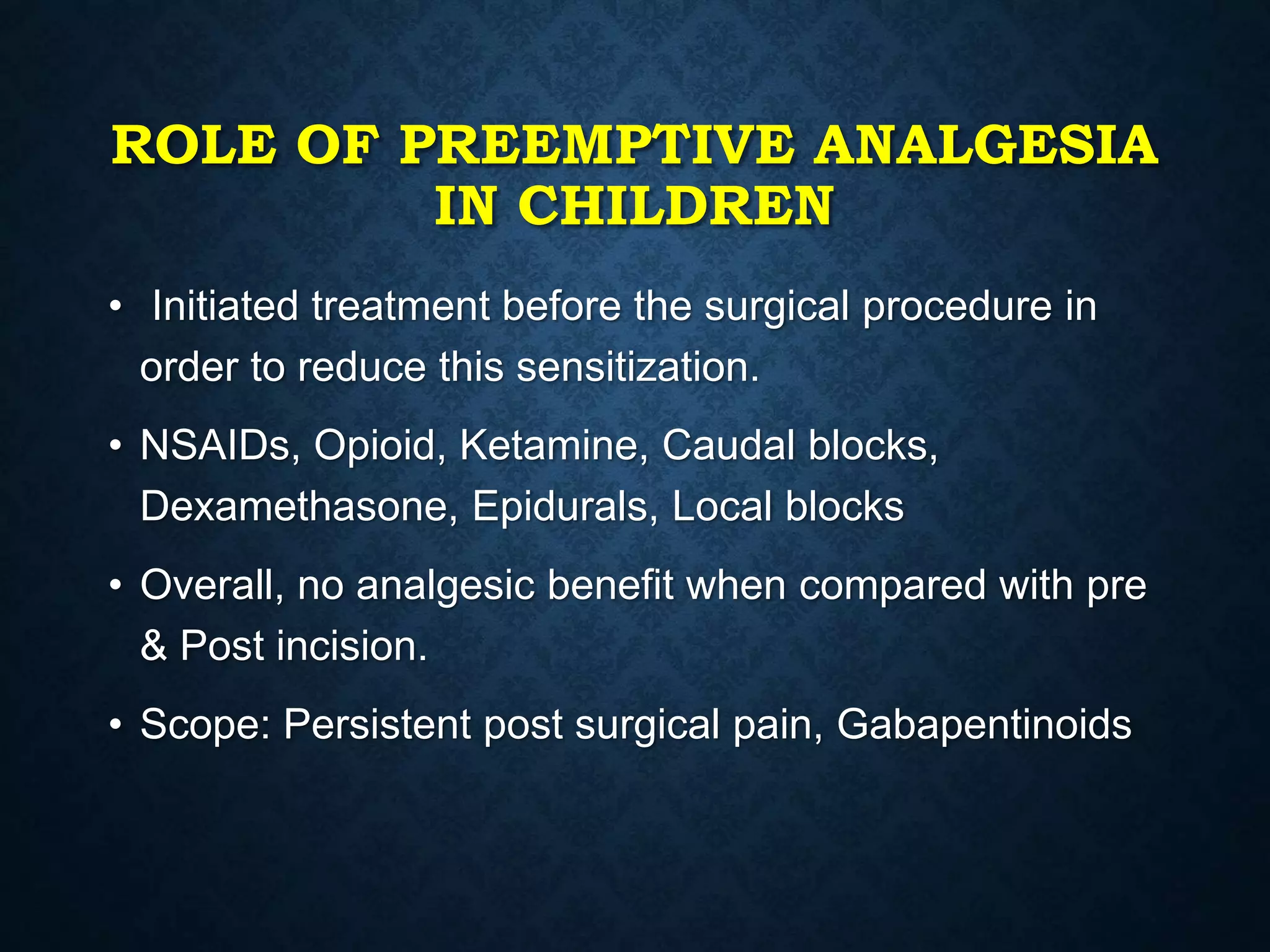 Pain Management in Children by Dr Ashok Jadon | PPTX