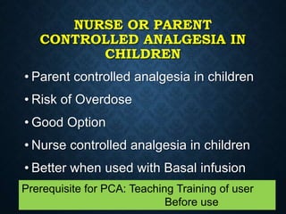 Pain Management in Children by Dr Ashok Jadon | PPTX