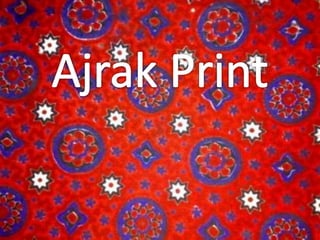 Ajrak print | PPTX
