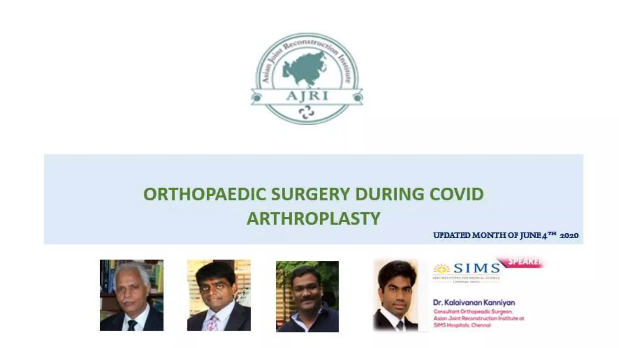 Orthopaedic Surgery during and after COVID 19 - Dr. Kalaivanan Kanniyan ...