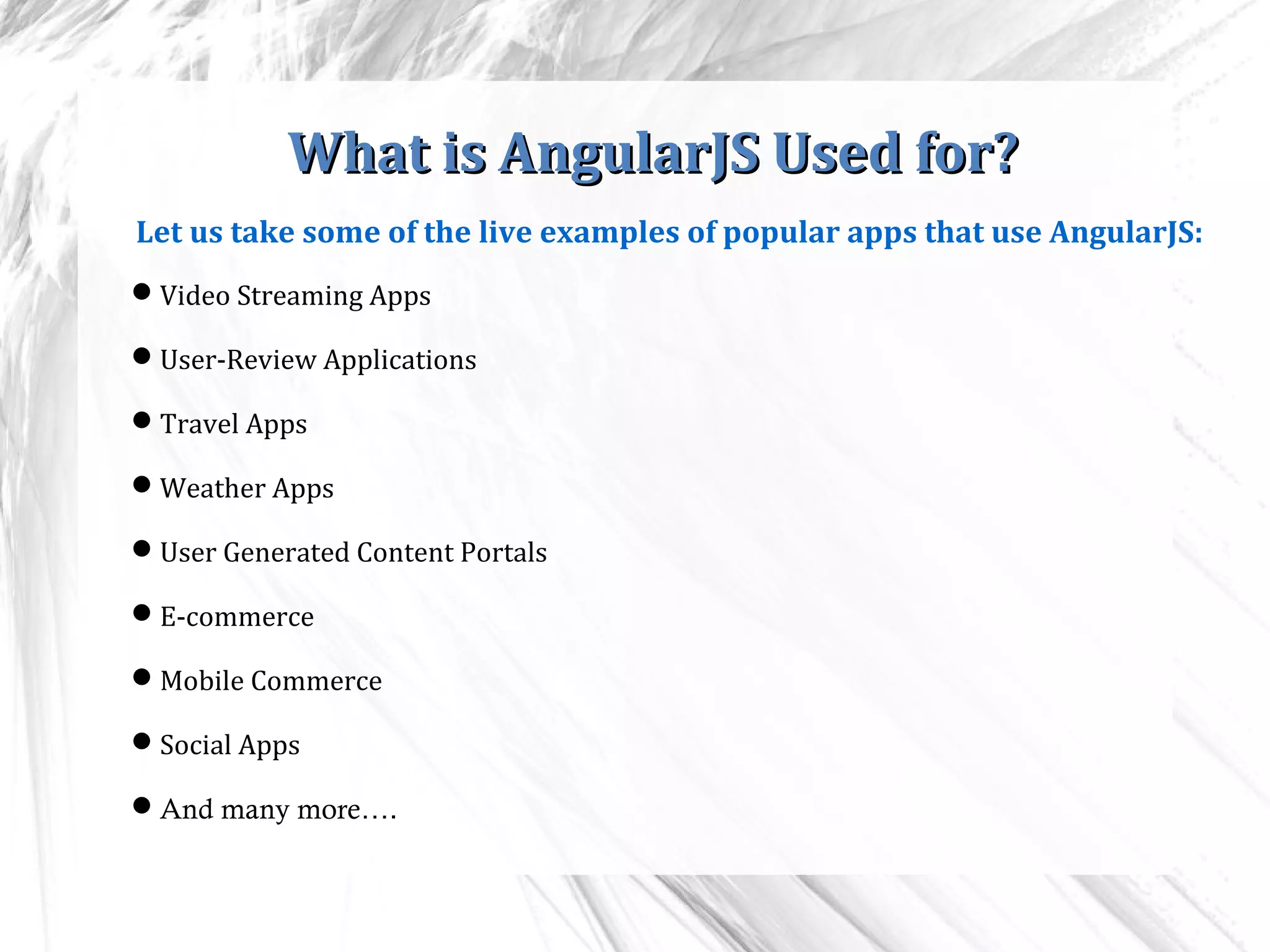 AngularJS – What, Why, Advantages and Disadvantages | PPT