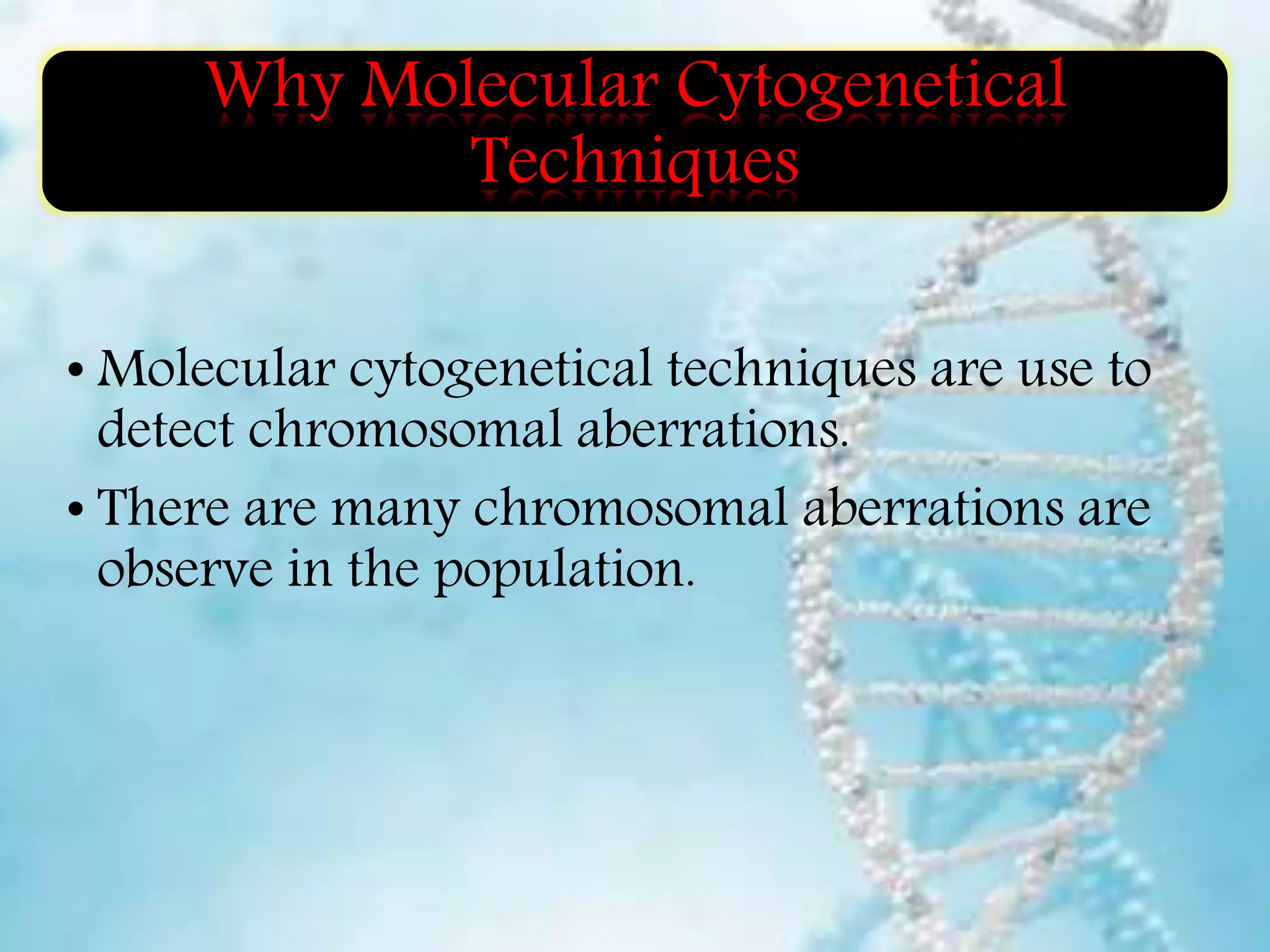 Advanced Techniques In Molecular Cytogenetics Karyotyping, FISH, CGH ...